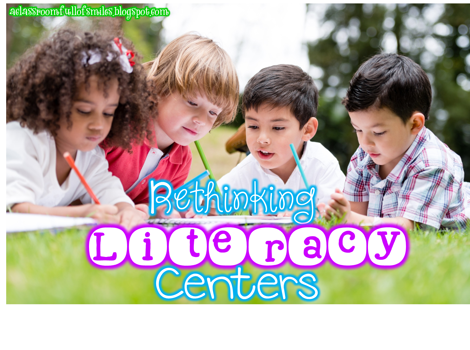 A Classroom Full of Smiles: Literacy Centers.... A Different Approach