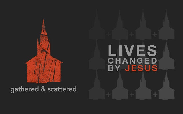 AND: The Gathered and Scattered Church | Milo Wilson