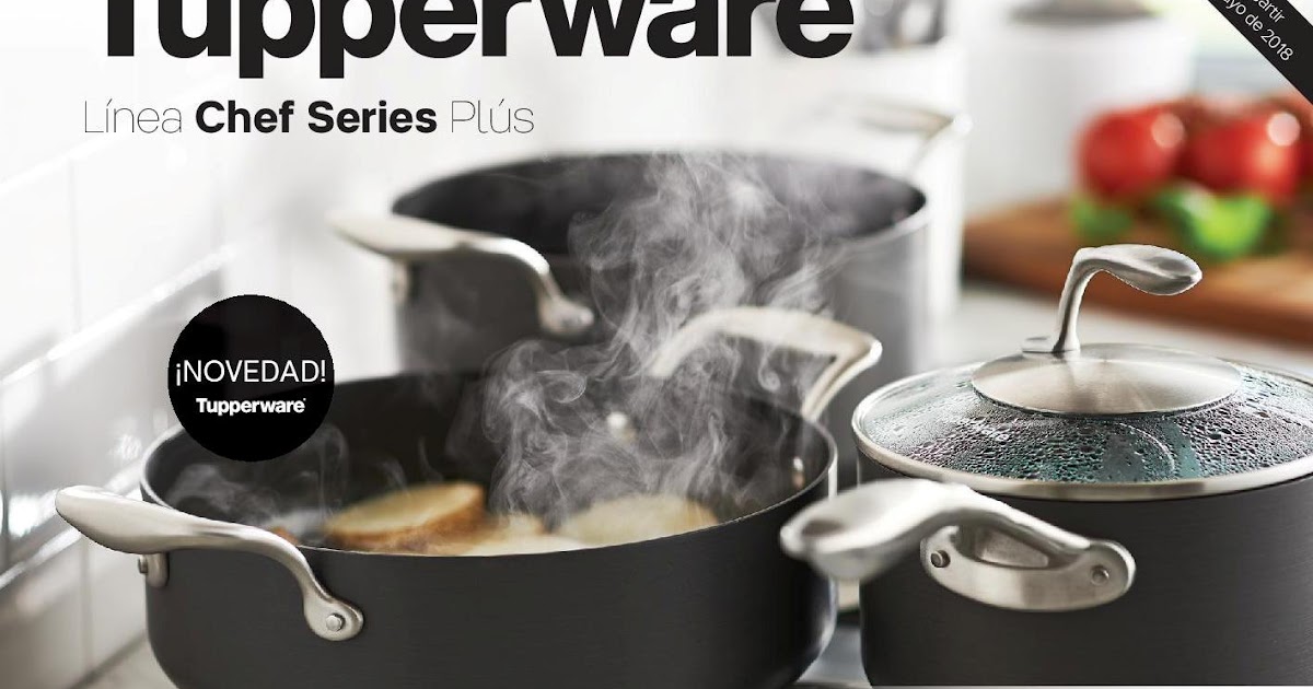 Tu Tupperware: Línea Chef Series Plus