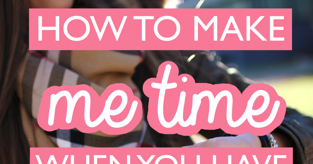 Southern In Law: How to Make "Me Time" When You Have a Busy Schedule