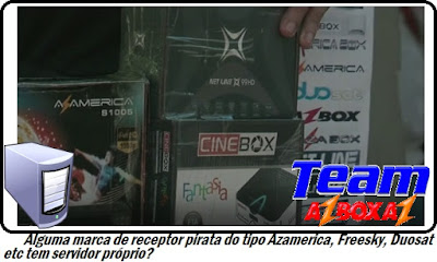 Alguma marca de receptor pirata tem servidor próprio? - Team Azbox Az