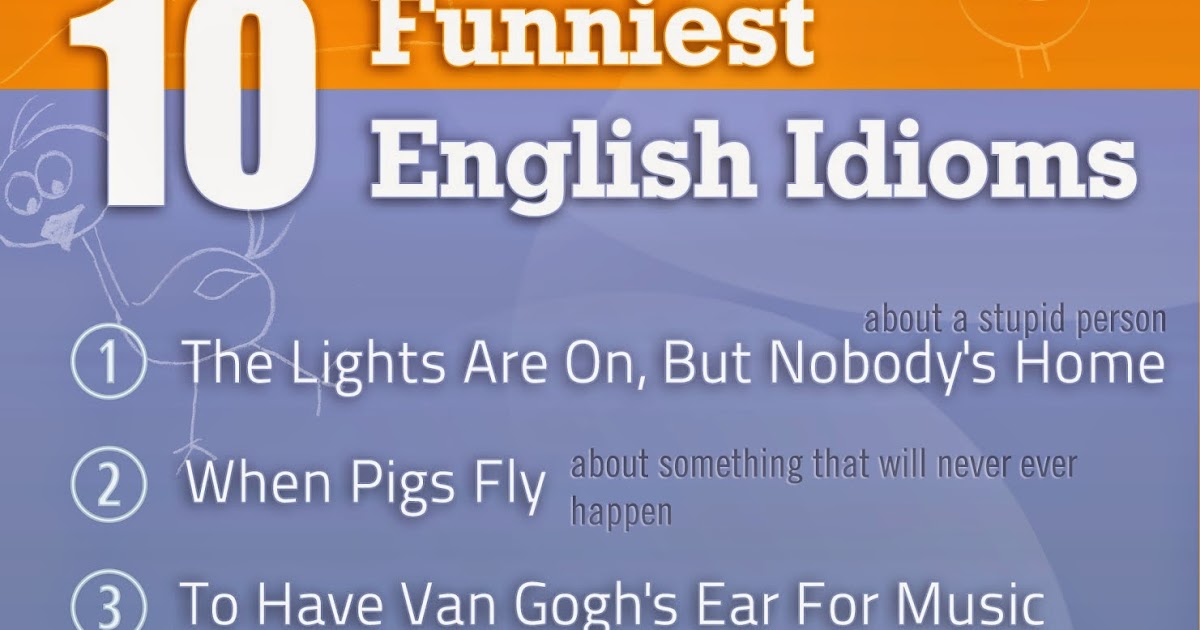 10 Funniest English Idioms ~ Learning Global English