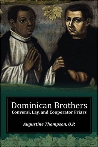 New Liturgical Movement: New Book on Dominican Lay Brothers, Including ...