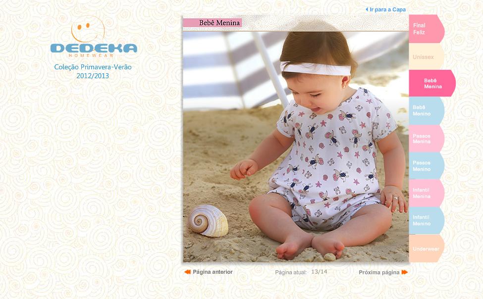 Bebês na Moda . * .. * .. * .: Coleção Primavera - Verão Dedeka 2012/2013