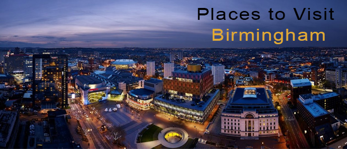 Places to Visit in Birmingham