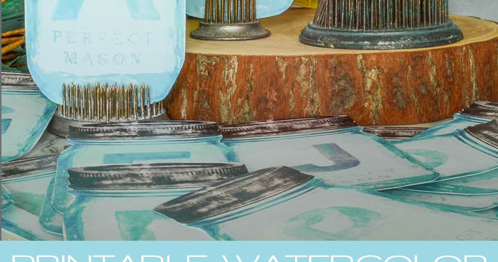 Printable Watercolor Mason Jar Letters | i should be mopping the floor