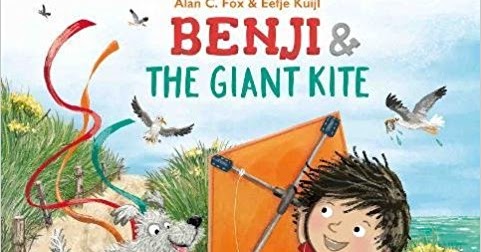 Inspired by Savannah: A New Children's Book, BENJI AND THE GIANT KITE ...