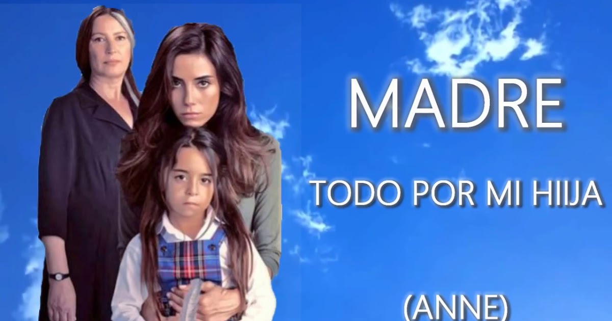 MADRE (ANNE) - NOVELAS TURCAS