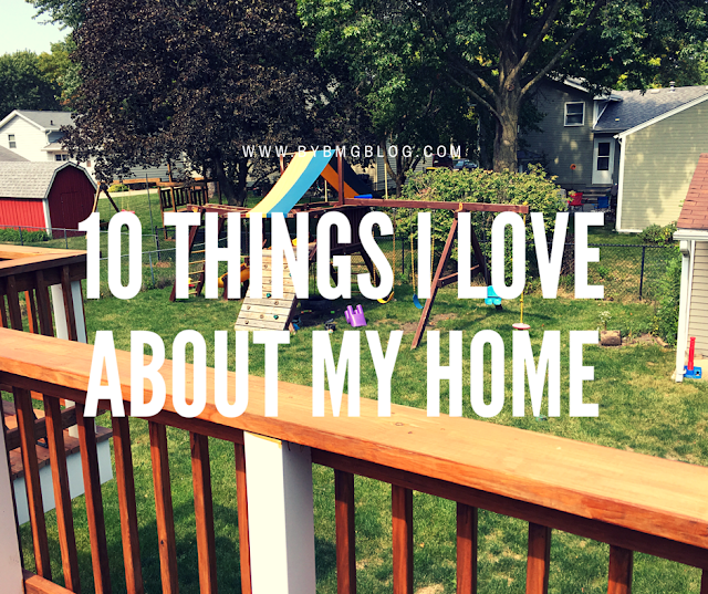 bybmg: 10 Things I Love About My Home