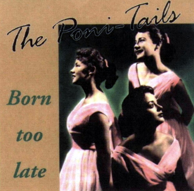 Oldies But Goodies: The Poni-Tails - Born Too Late