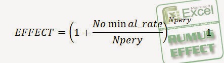 Rumus EFFECT | Kumpulan Rumus dan Fungsi Excel