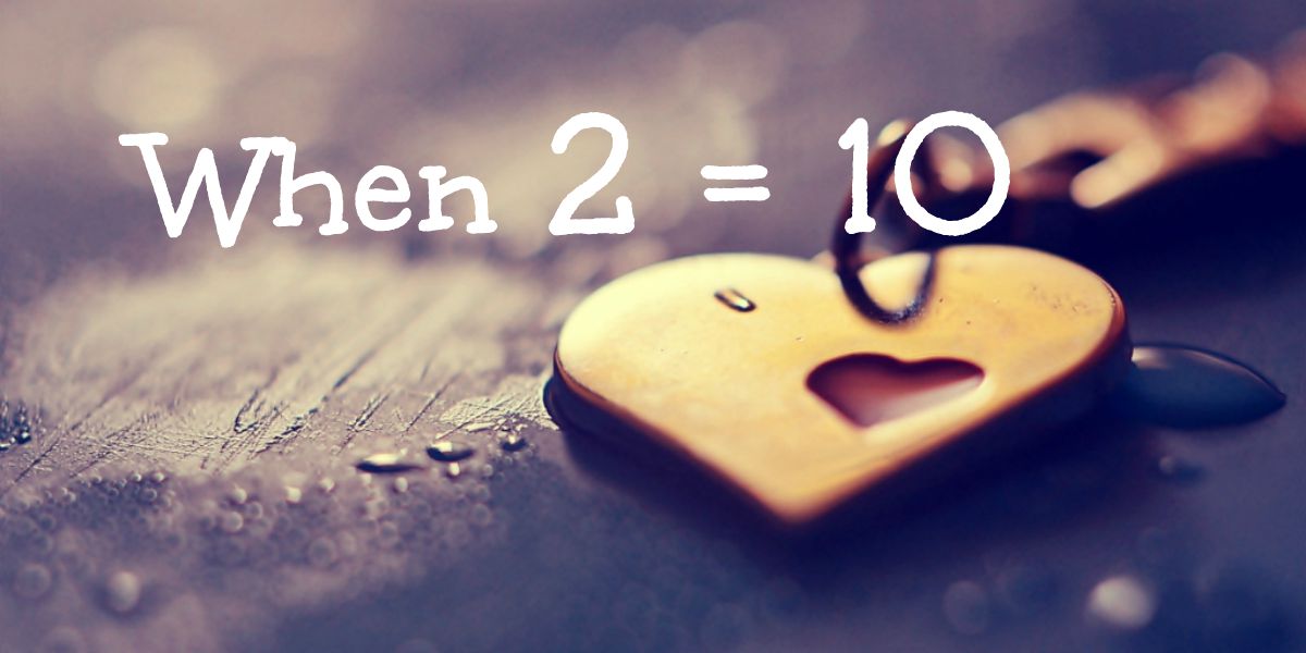 Bible Love Notes When Two Equals Ten 2 10 