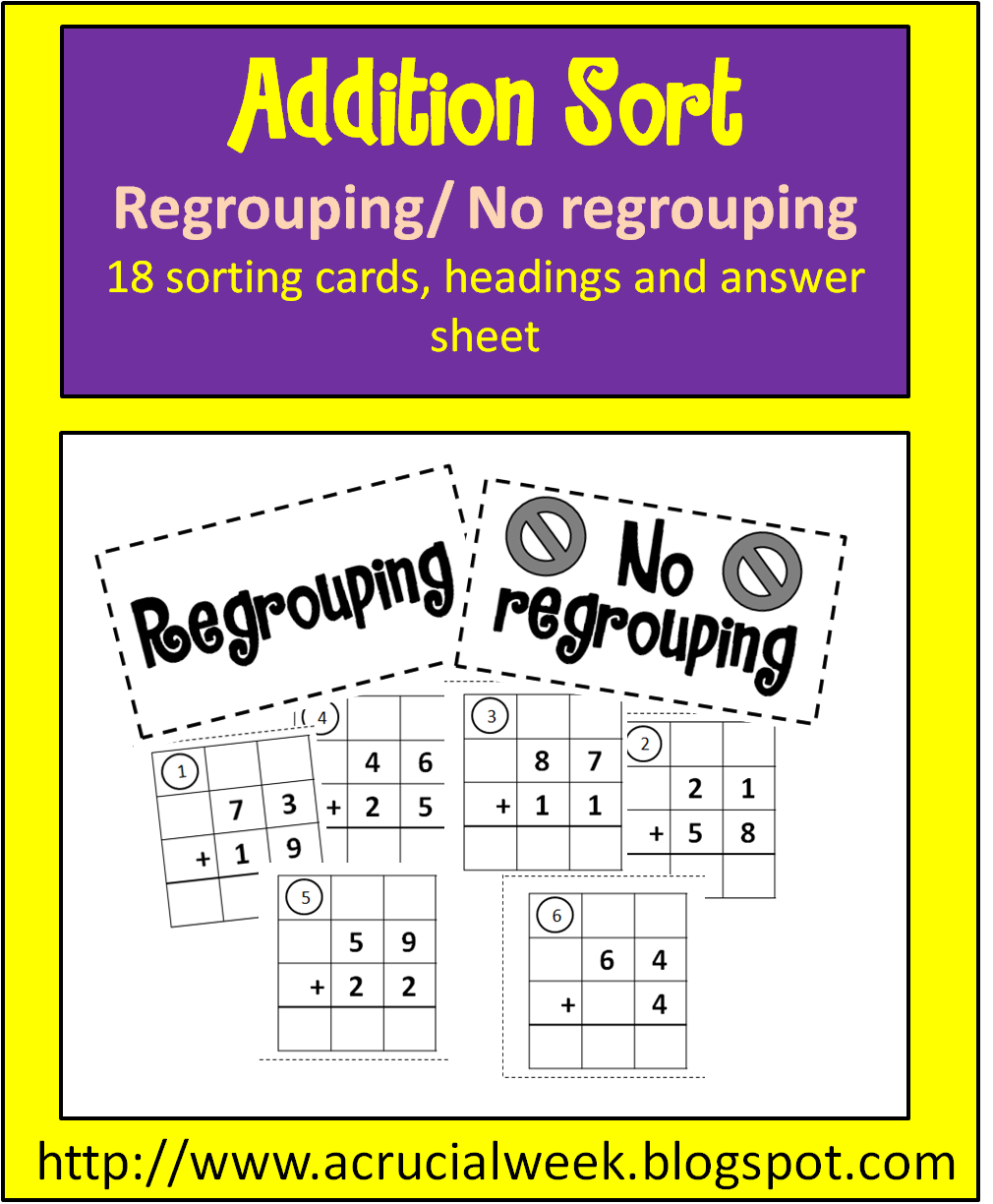 A Crucial Week: Addition sort - regrouping or no regrouping