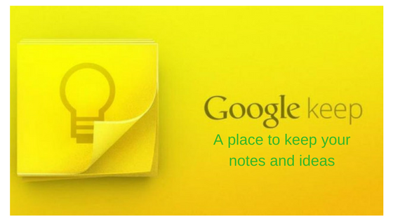 DKGSI: Google Keep: A place to keep your notes and ideas