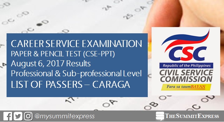CARAGA Passers: August 2017 Civil Service exam results (CSE-PPT)