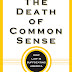 The rants, musings & adventures of Dale Yancy: The Death of Common ...