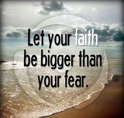 His Prevailing Word: Have Faith, Not Fear