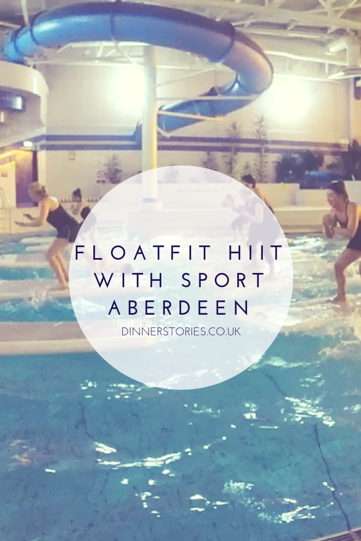 FloatFit HIIT with Sport Aberdeen | Dinner Stories