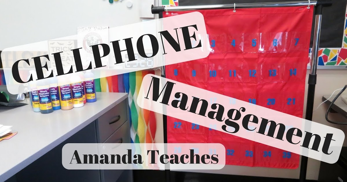 Amanda Teaches: Cell Phone Management in the Classroom