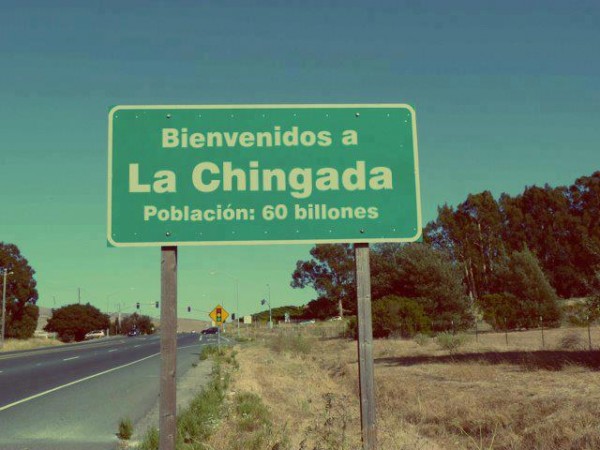 ¿Quien es la Chingada?