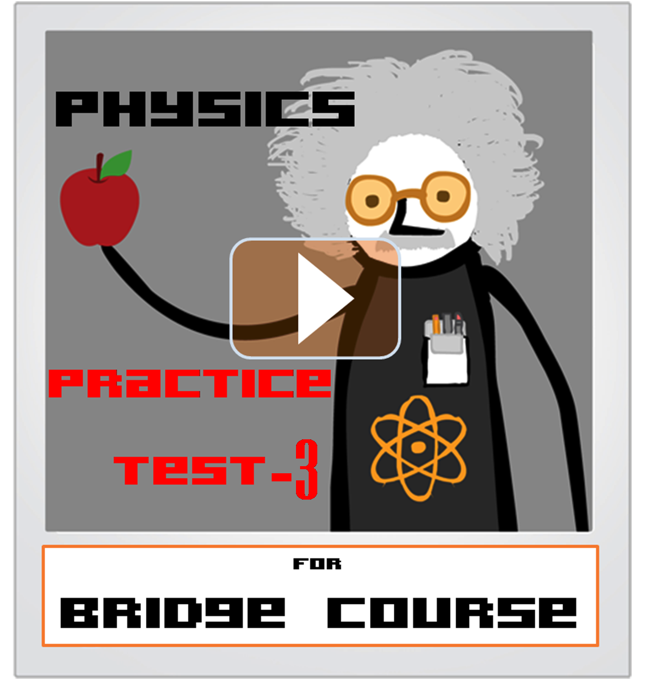 Practice Test For Physics Bridge Course