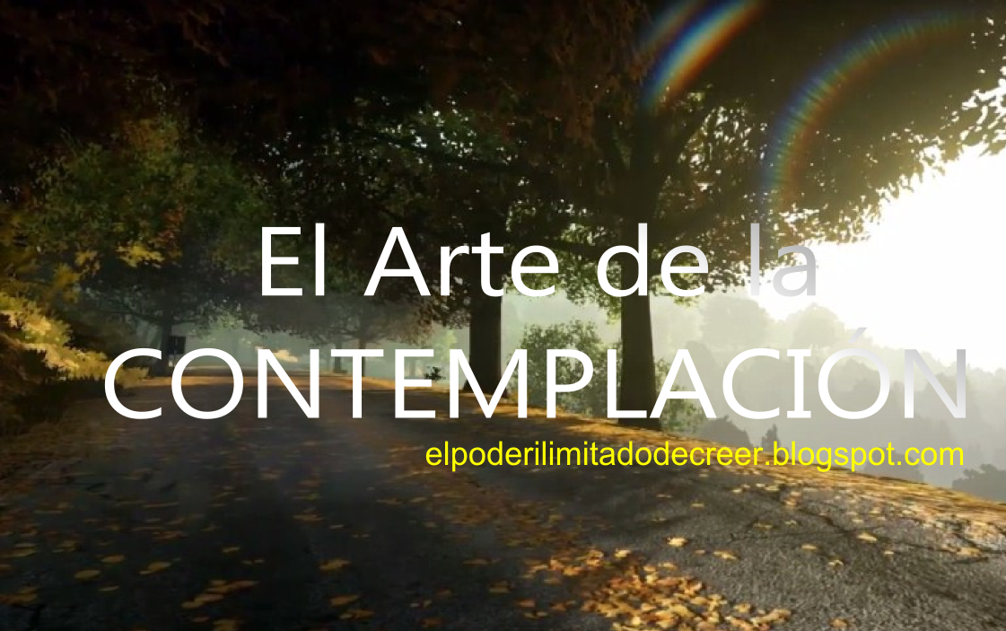 El ARTE de la CONTEMPLACION HD (video motivacional) ~ Vida en Armonia