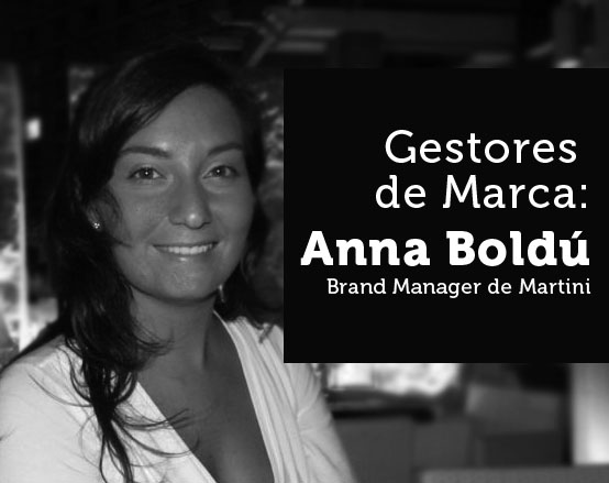 El Brand Manager: Anna Boldú. Martini. | ACADEMY