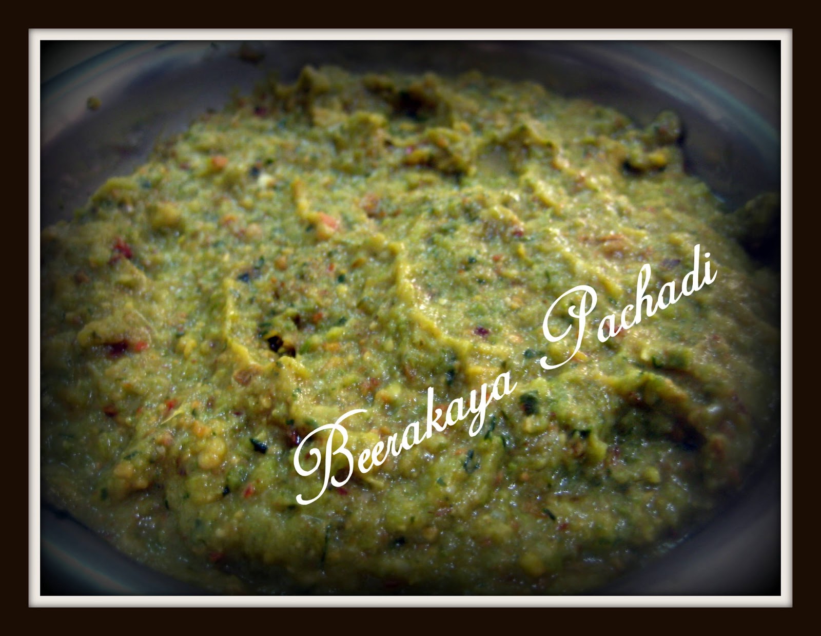 Beerakaya Pachadi | GH49