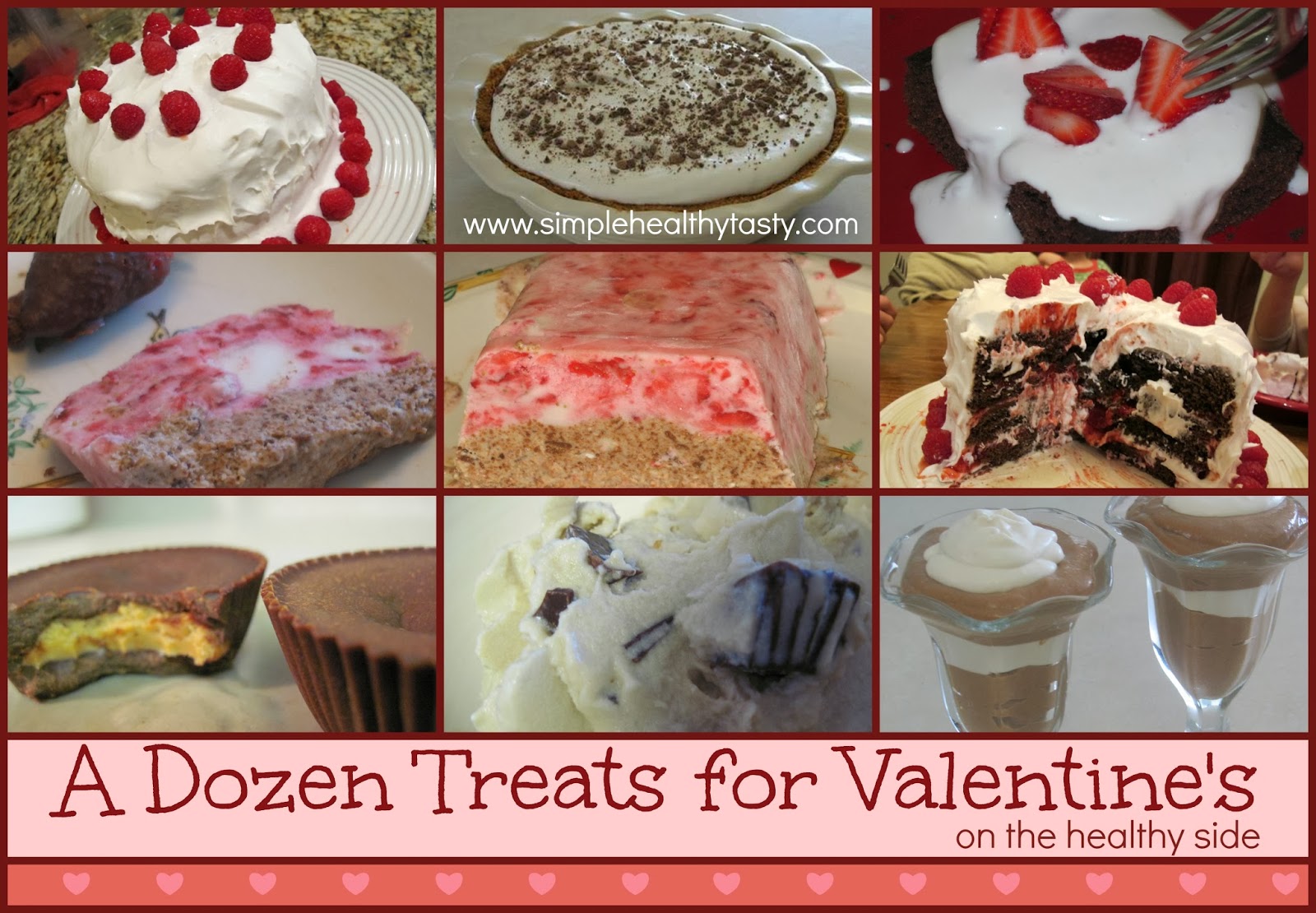 Simple. Healthy. Tasty: A Dozen Valentine Treats on the Healthy Side