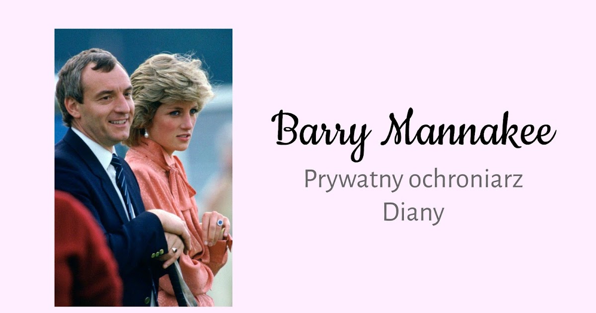 Barry Mannakee - ochroniarz czy kochanek księżnej Diany? | The Wales Family