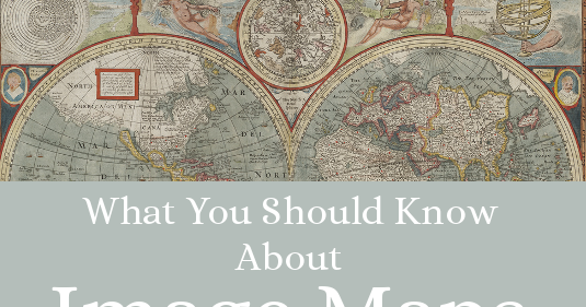 Code it Pretty: What You Should Know About Image Maps