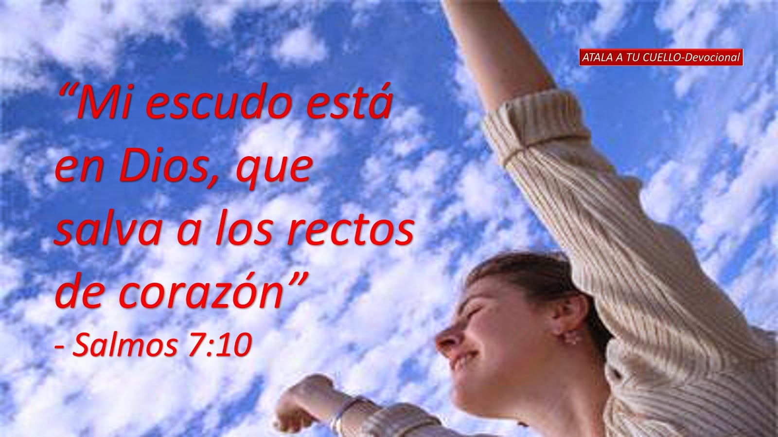 ATALA A TU CUELLO Devocional: Salmos 7