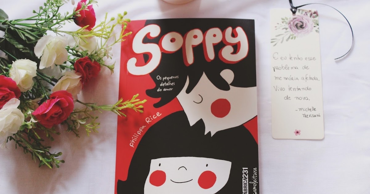 PS Amo Leitura: Resenha | Soppy, de Philippa Rice