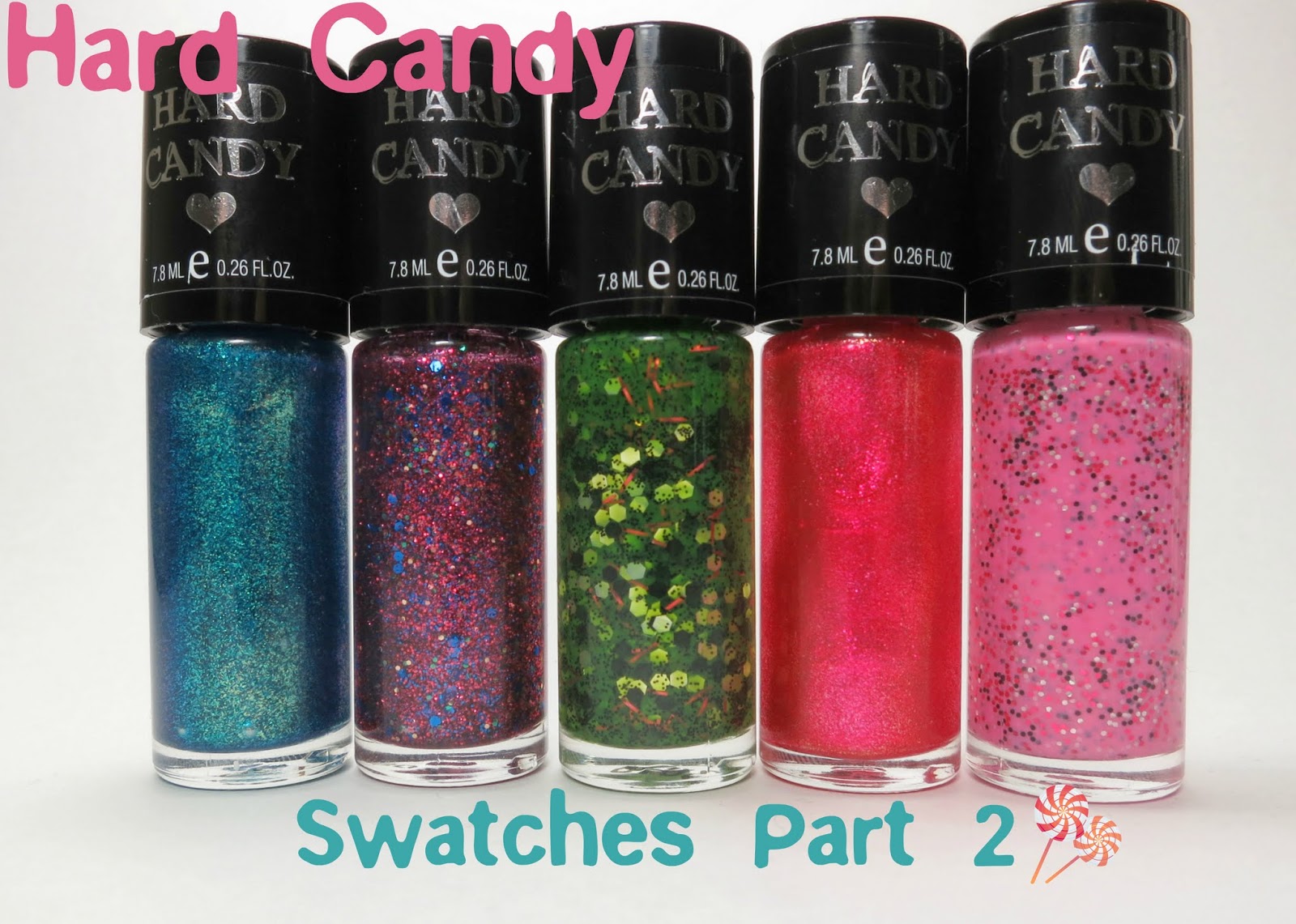 Oh Three Oh Four: Hard Candy 2013 Swatches Part 2