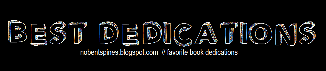 Top 5: And Here Lie My Favorite Dedications In Books | No Bent Spines