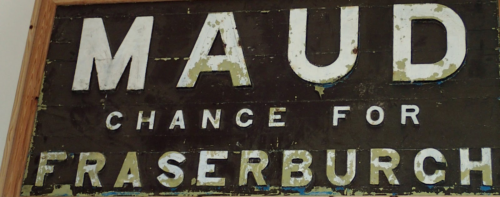 Walking The Line: Maud change for Fraserburgh