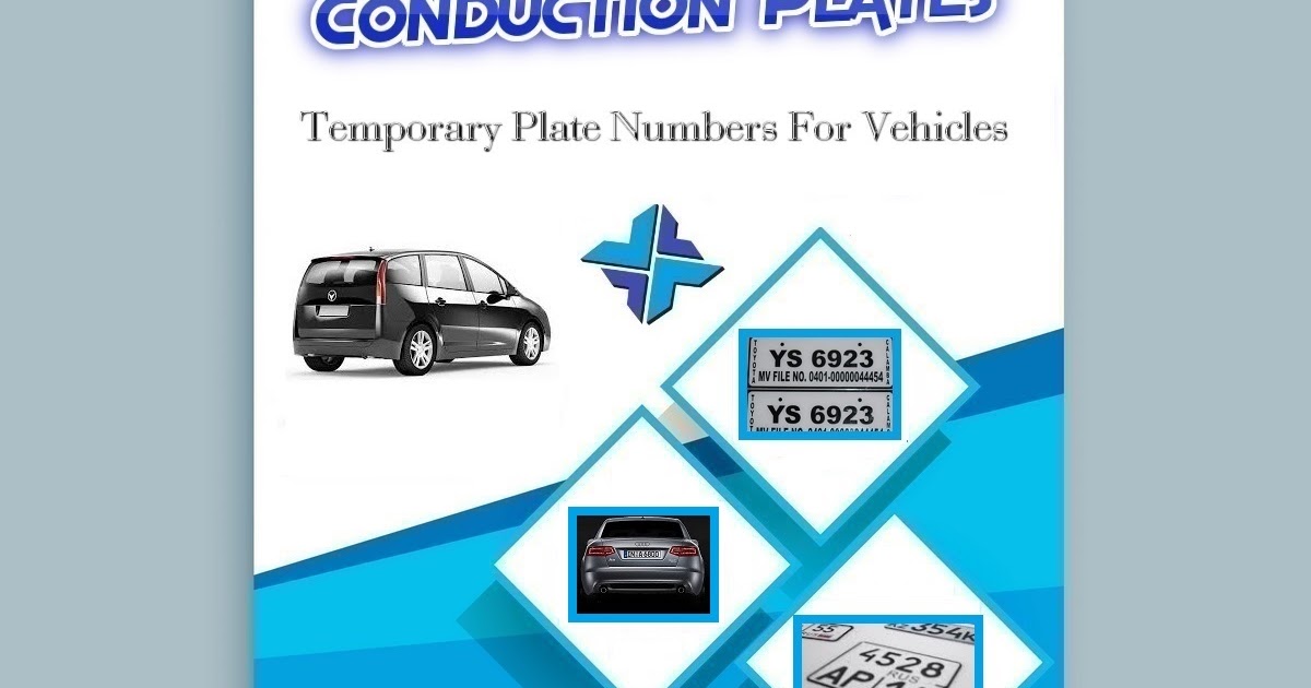 Conduction Plates, Temporary Plate Numbers For Vehicles | Printixels ...