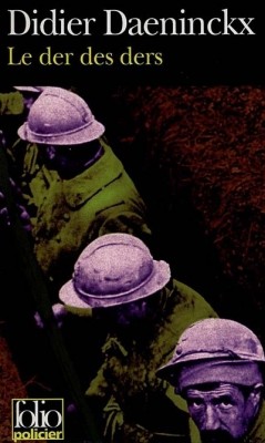 Les curiosités de Didi !: Le Der des Ders Daeninckx et Tardi