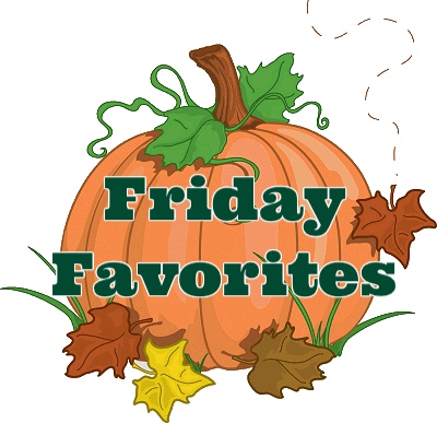 Living on Cloud Nine: FRIDAY FAVORITES....HELLO OCTOBER