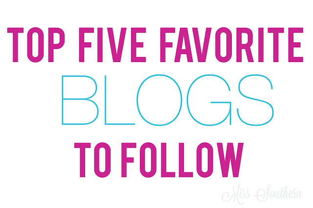 Friday Favorites: My Favorite Blogs to Follow
