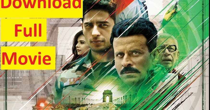 Download Aiyaari Full Movie In HD - Latest movies Download