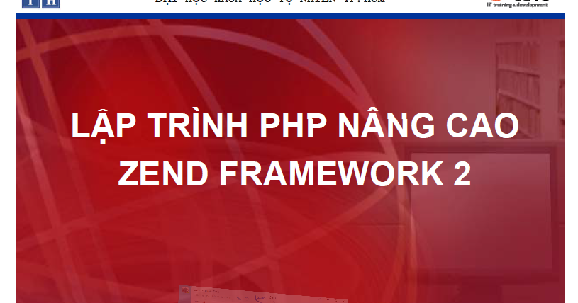 Giáo Trình Lập Trình PHP Nâng Cao Với Zend Framework 2 Của TTTH ĐH KHTN TP HCM | Nhà Sách Tin Học