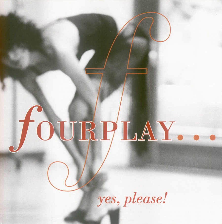 On The Road Again: Fourplay "Yes, Please!"
