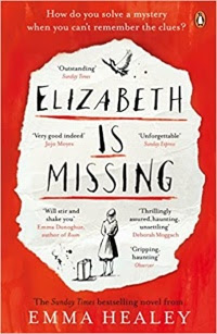 Quick Book Reviews: “Elizabeth is Missing” by Emma Healey – The Answers ...
