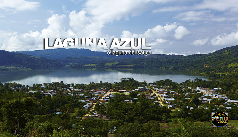 Laguna Azul o Lago Sauce | San Martín, PerúPeruvian Inca