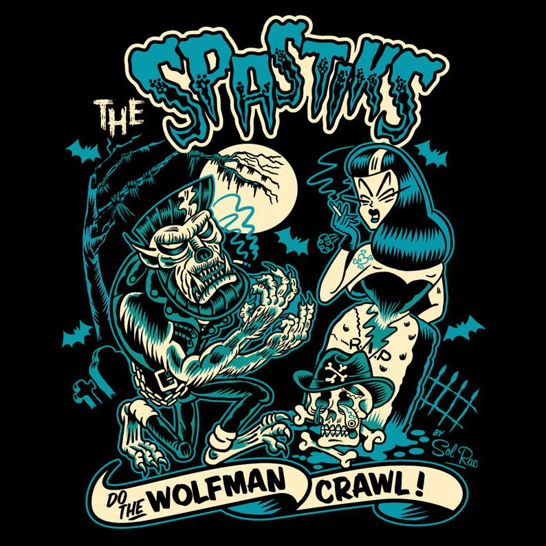 Sol Rac: The Spastiks • Do the Wolfman Crawl! NYC