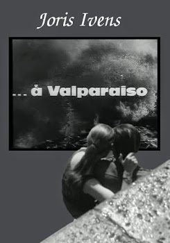 LA ESPINA ROJA: "A VALPARAÍSO", DOCUMENTAL DE JORIS IVENS