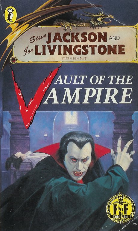 Spectrum of Madness: Fighting Fantasy - Vault of the Vampire and ...