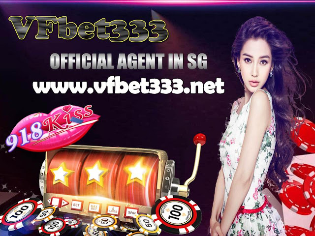 VF BET333 No.1 Singapore Online Slot Site: 918KISS OFFICIAL ||| SINGAPORE OFFICIAL ONLINE CASINO ...