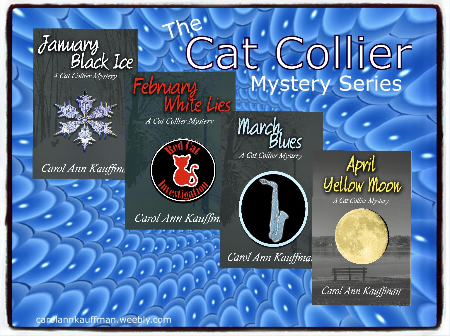 Carol Ann Kauffman's VISION and VERSE : The Cat Collier Mystery Series ... Carol Ann Kauffman's VISION and VERSE : The Cat Collier Mystery Series ...
